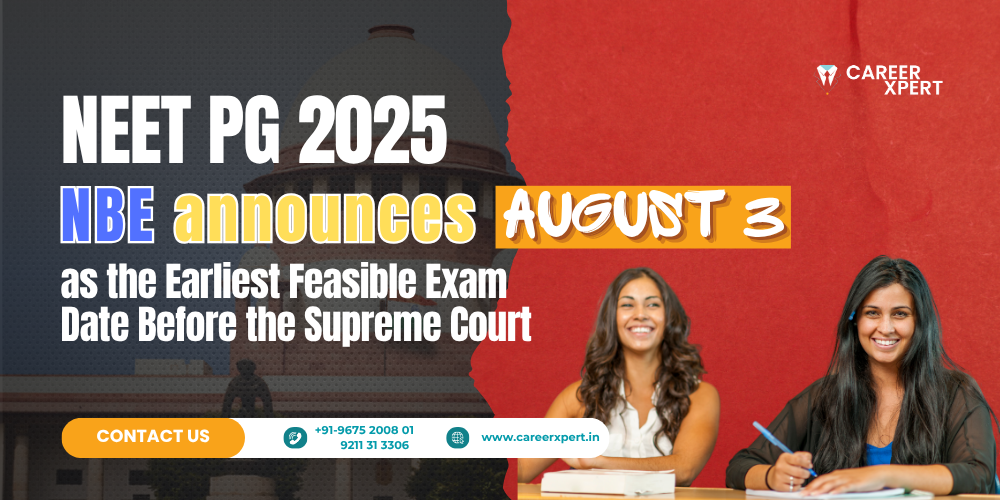 NEET PG 2025: NBE announces August 3 as the Earliest Feasible Exam Date ...